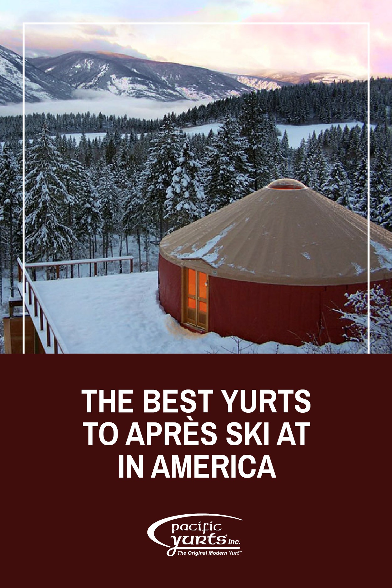 6 of the Best Après Ski Yurt Experiences in America